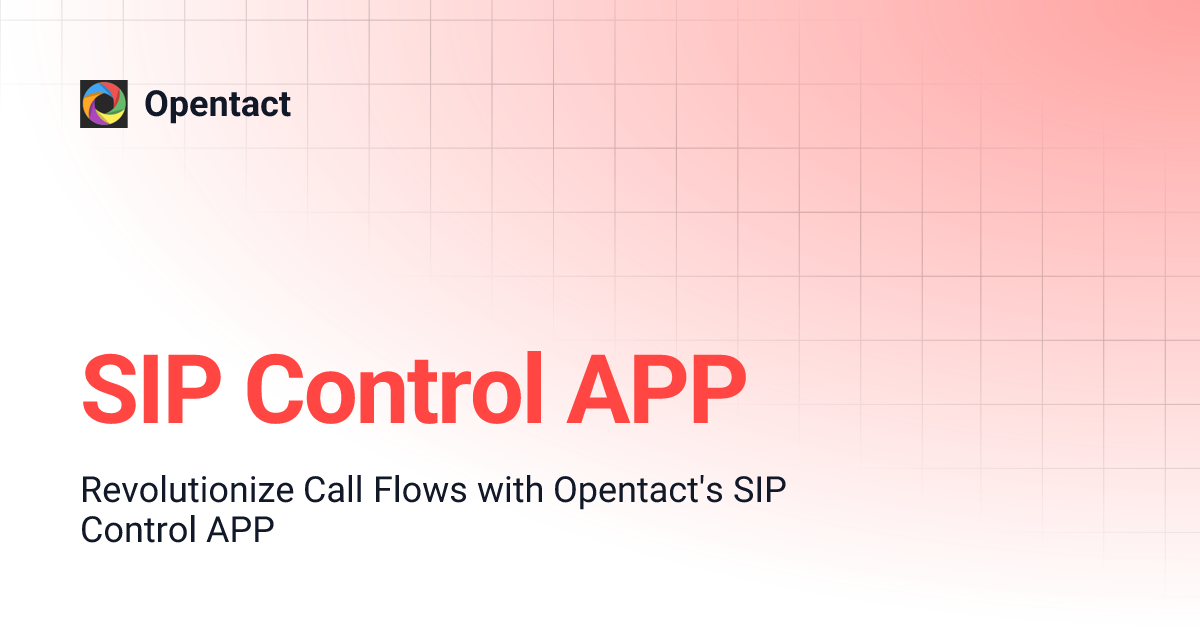 SIP Control APP | Opentact