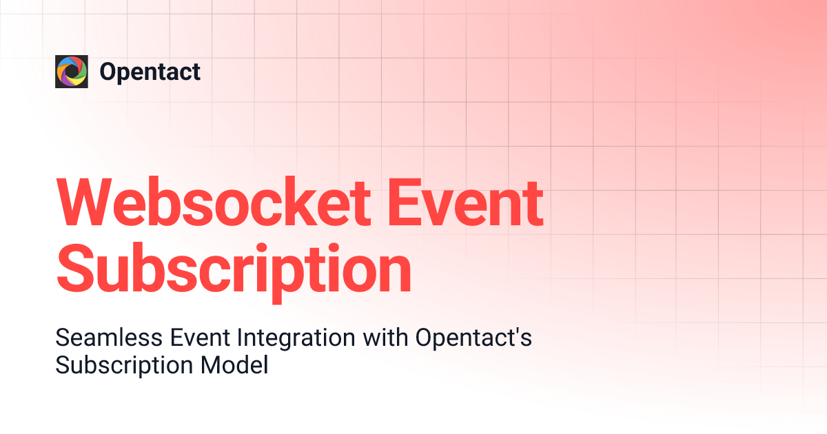 Websocket Event Subscription | Opentact